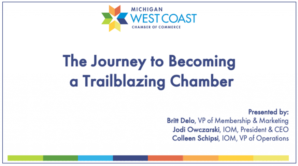 The Journey to Becoming a Trailblazing Chamber - Michigan West Coast ...